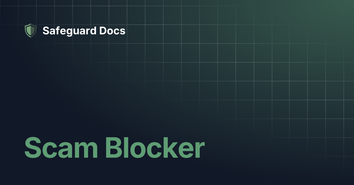 Scam Blocker | Safeguard Docs